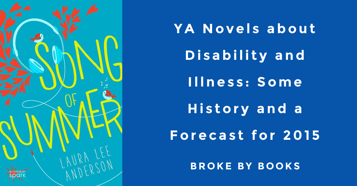 YA Novels about Disability and Illness: Some History and a Forecast for ...